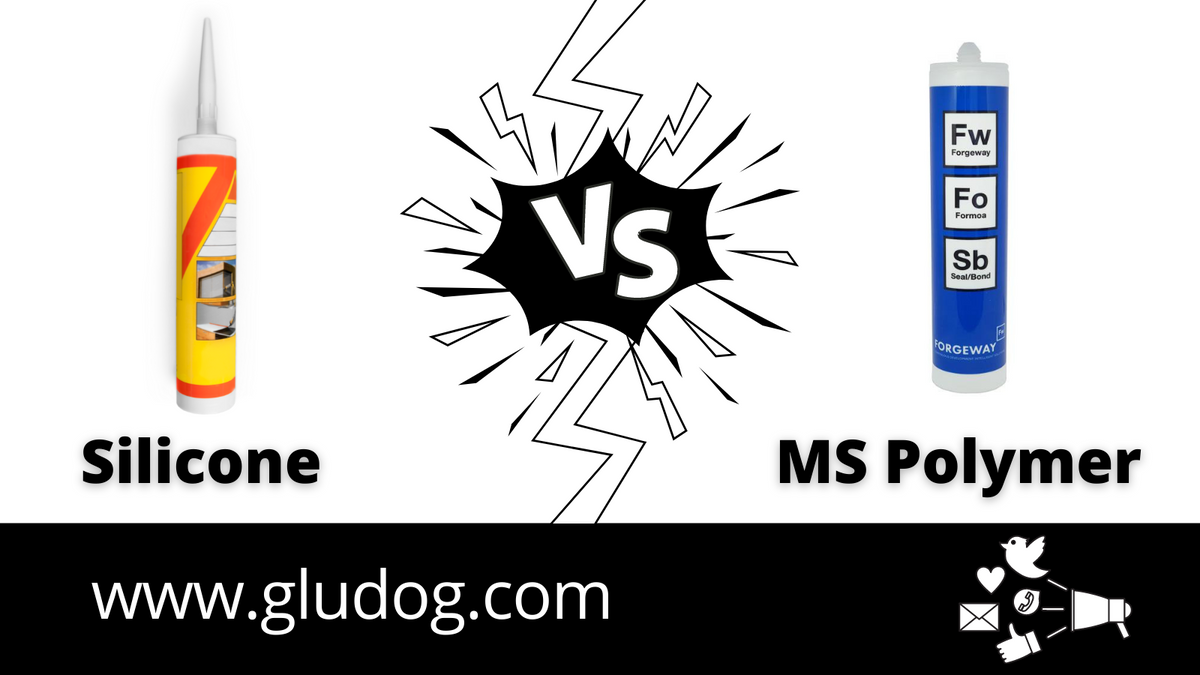 Silicone Vs. MS Polymers? – Gludog Limited
